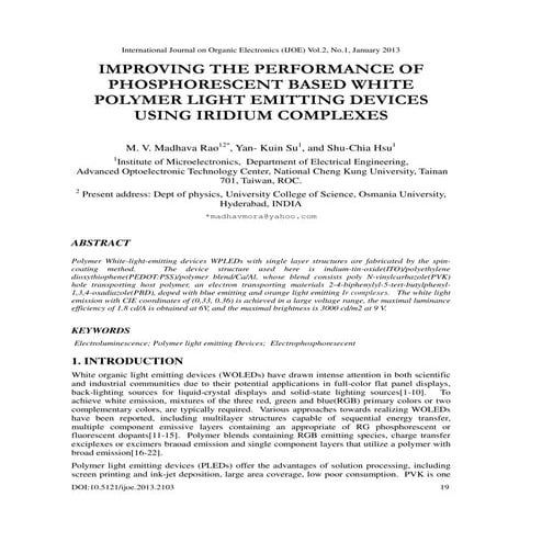 IMPROVING THE PERFORMANCE OF PHOSPHORESCENT BASED WHITE POLYMER LIGHT EMITTING DEVICES USING ...