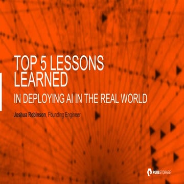 Top 5 Lessons Learned In Deploying Ai In The Real World Pdf
