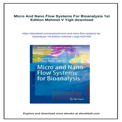 Micro And Nano Flow Systems For Bioanalysis 1st Edition Mehmet V Yigit ...