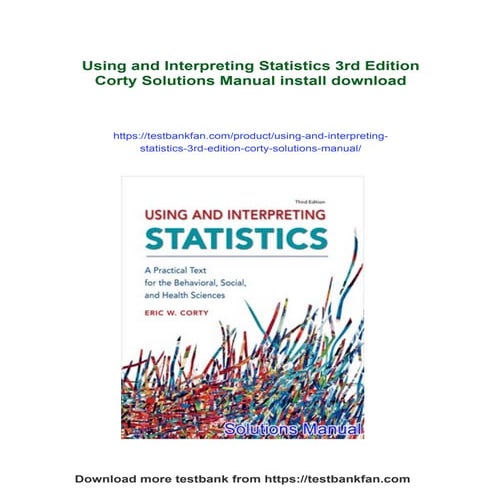 Using and Interpreting Statistics 3rd Edition Corty Solutions Manual | PDF