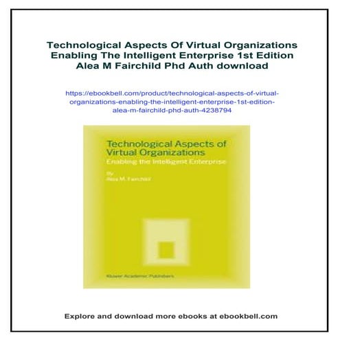 Technological Aspects Of Virtual Organizations Enabling The Intelligent ...