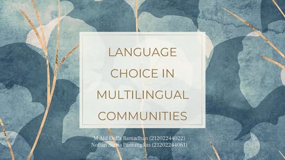 Multilingualism - Meaning, Nature and Scope | PPT