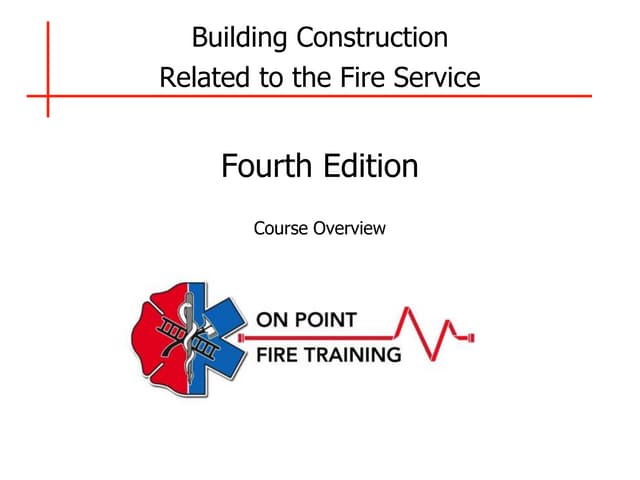 Building Construction and the Fire Service | PPTX