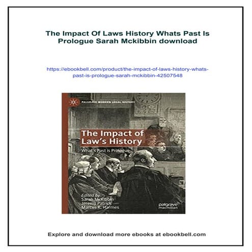 The Impact Of Laws History Whats Past Is Prologue Sarah Mckibbin | PDF