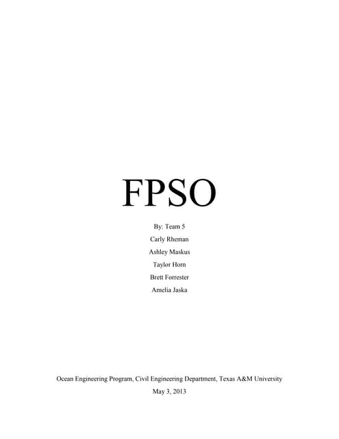 Fpso – general overview of conversion & topside process description ...