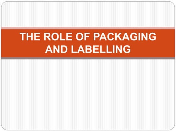 Packaging & labelling | PPTX