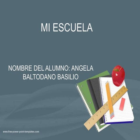 proyecto 2:" Mi escuela" | PPT