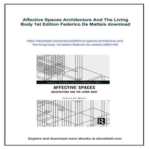 Affective Spaces Architecture And The Living Body 1st Edition Federico ...