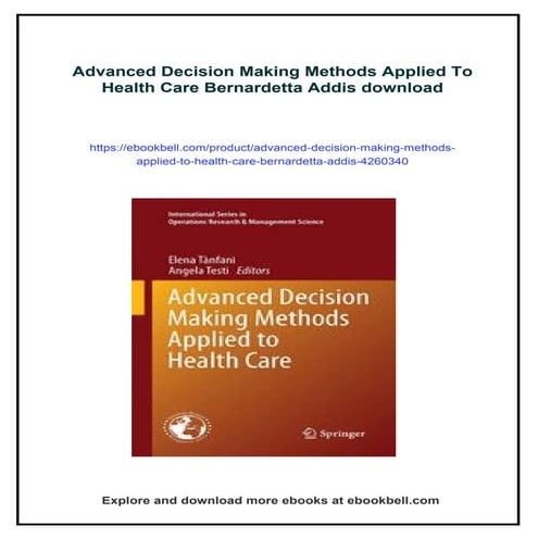 Advanced Decision Making Methods Applied To Health Care Bernardetta ...