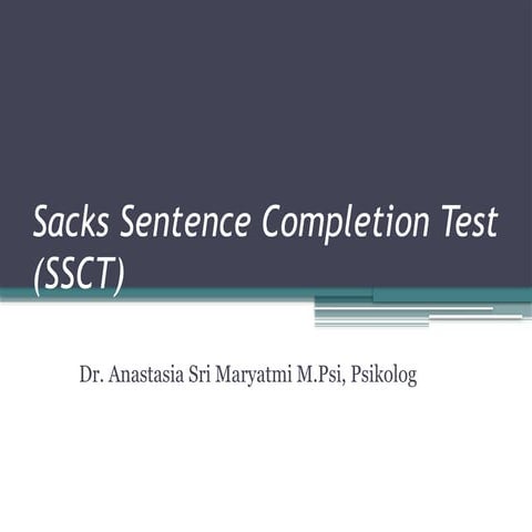 213_20230314133612_Sacks Sentence Completion Test (SSCT).pptx