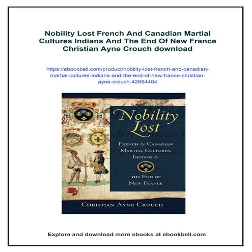 Nobility Lost French And Canadian Martial Cultures Indians And The End ...