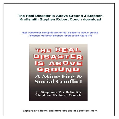 The Real Disaster Is Above Ground J Stephen Krollsmith Stephen Robert Couch | PDF