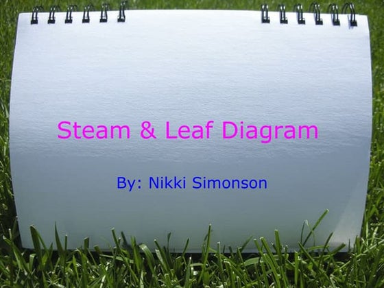 Steam & Leaf Diagram | PPT
