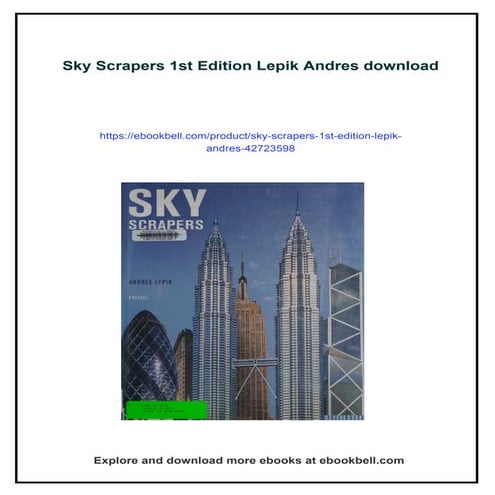 Download full ebook of Sky Scrapers 1st Edition Lepik Andres instant download pdf | PDF