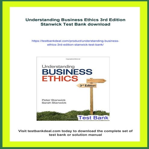 Understanding Business Ethics 3rd Edition Stanwick Test Bank | PDF