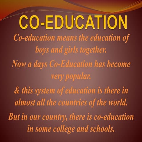 213829900-Presentation-on-Co-Education-by-W-Z.pptx