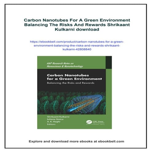 Carbon Nanotubes For A Green Environment Balancing The Risks And Rewards Shrikaant Kulkarni | PDF