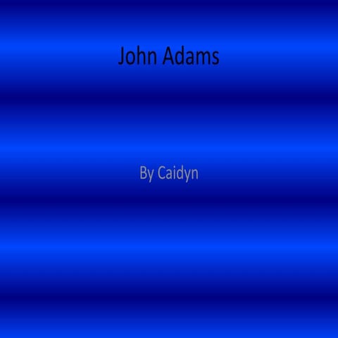 John Adams | PPTX