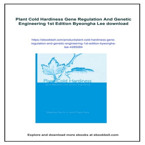 Plant Cold Hardiness Gene Regulation And Genetic Engineering 1st ...