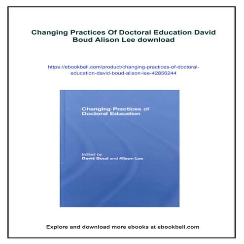 Changing Practices Of Doctoral Education David Boud Alison Lee | PDF