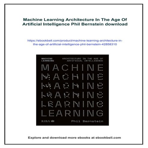 Machine Learning Architecture In The Age Of Artificial Intelligence ...