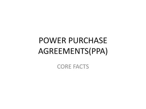 The power purchase agreement (ppa) presentation | PPTX | Power and ...