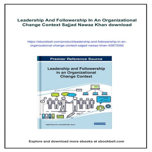 Leadership And Followership In An Organizational Change Context Sajjad Nawaz Khan | PDF