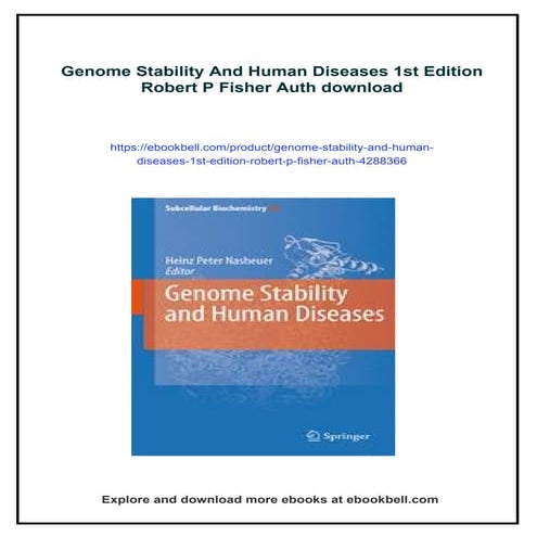 Genome Stability And Human Diseases 1st Edition Robert P Fisher Auth | PDF