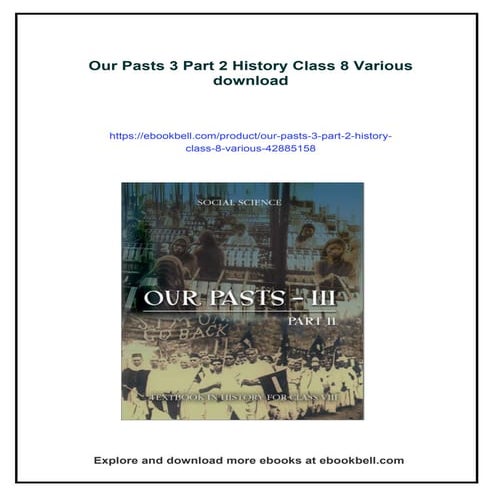 Our Pasts 3 Part 2 History Class 8 Various | PDF