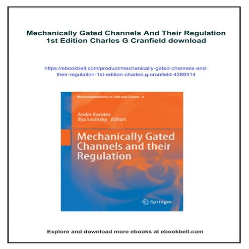 Mechanically Gated Channels And Their Regulation 1st Edition Charles G Cranfield | PDF