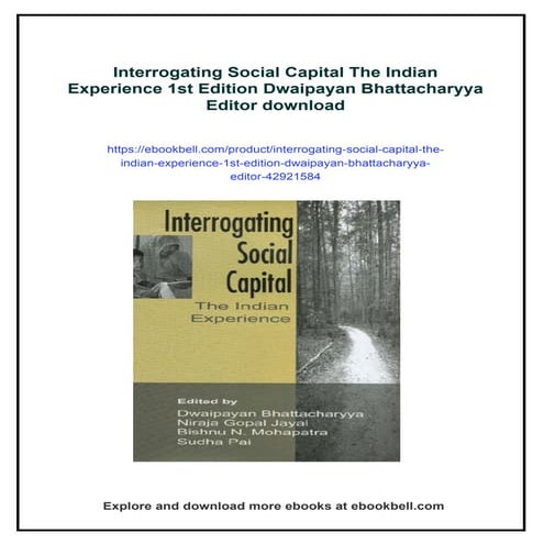 Interrogating Social Capital The Indian Experience 1st Edition Dwaipayan Bhattacharyya Editor | PDF