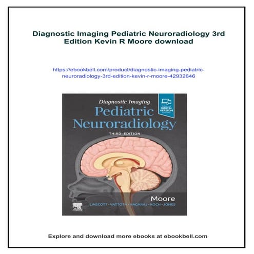 Diagnostic Imaging Pediatric Neuroradiology 3rd Edition Kevin R Moore | PDF