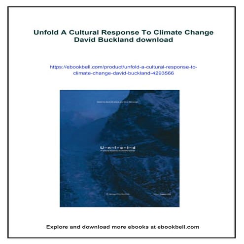 Unfold A Cultural Response To Climate Change David Buckland | PDF