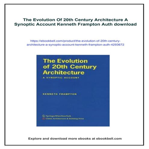 The Evolution Of 20th Century Architecture A Synoptic Account Kenneth ...