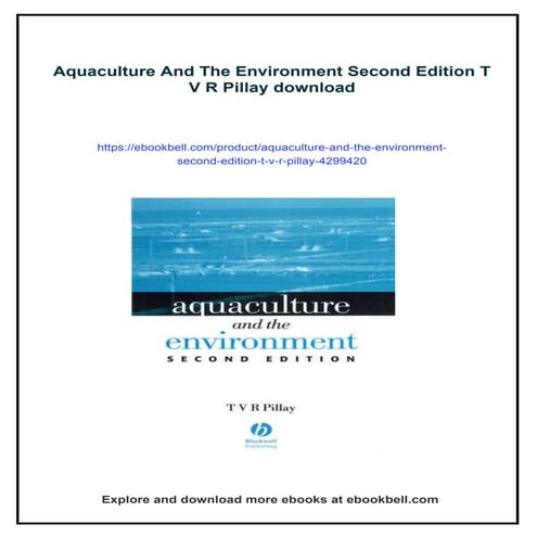 Aquaculture And The Environment Second Edition T V R Pillay | PDF