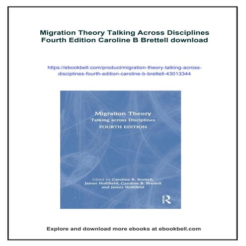 Migration Theory Talking Across Disciplines Fourth Edition Caroline B ...