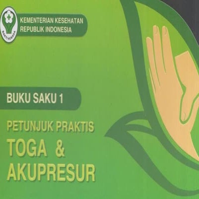2151-Buku Saku 1 Petunjuk Praktis Toga dan Akupresur.pdf