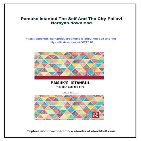 Pamuks Istanbul The Self And The City Pallavi Narayan | PDF
