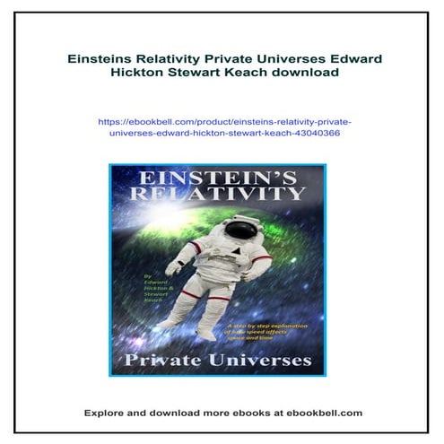 Einsteins Relativity Private Universes Edward Hickton Stewart Keach | PDF