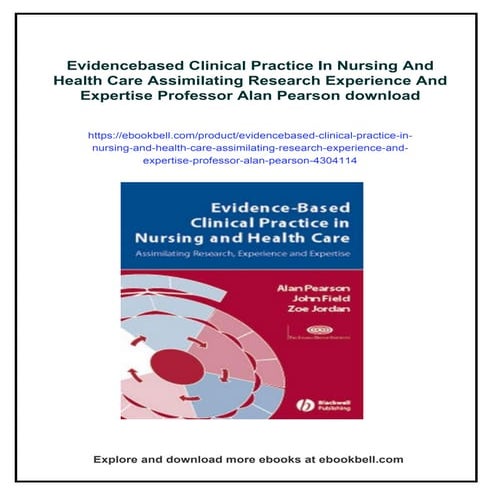 Evidencebased Clinical Practice In Nursing And Health Care Assimilating Research Experience And ...