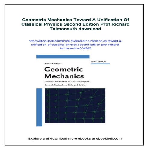 Geometric Mechanics Toward A Unification Of Classical Physics Second ...