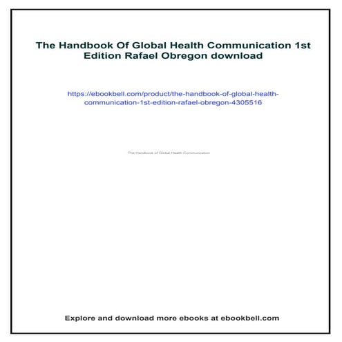 The Handbook Of Global Health Communication 1st Edition Rafael Obregon ...