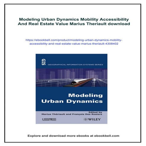 Modeling Urban Dynamics Mobility Accessibility And Real Estate Value ...