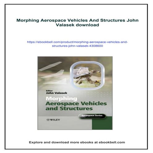 Morphing Aerospace Vehicles And Structures John Valasek | PDF