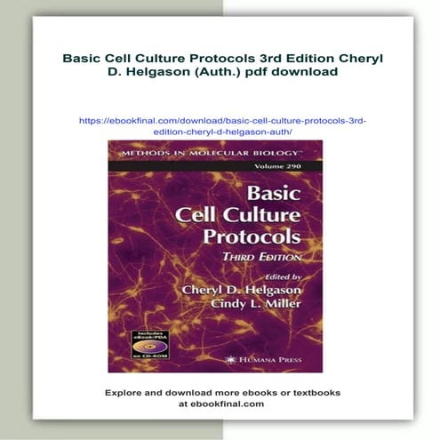 Basic Cell Culture Protocols 3rd Edition Cheryl D. Helgason (Auth.) | PDF