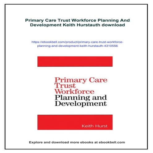 Primary Care Trust Workforce Planning And Development Keith Hurstauth | PDF