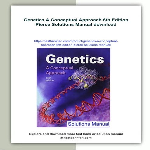 Genetics A Conceptual Approach 6th Edition Pierce Solutions Manual | PDF