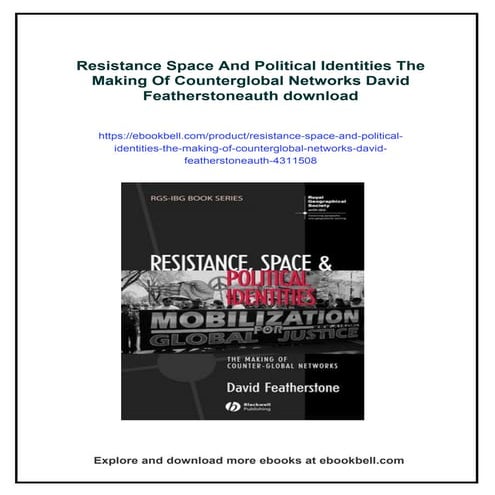 Resistance Space And Political Identities The Making Of Counterglobal ...