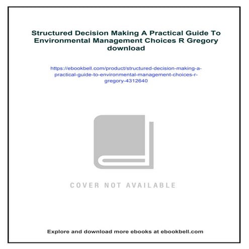Structured Decision Making A Practical Guide To Environmental ...