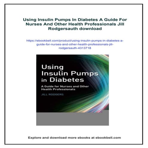 Using Insulin Pumps In Diabetes A Guide For Nurses And Other Health ...
